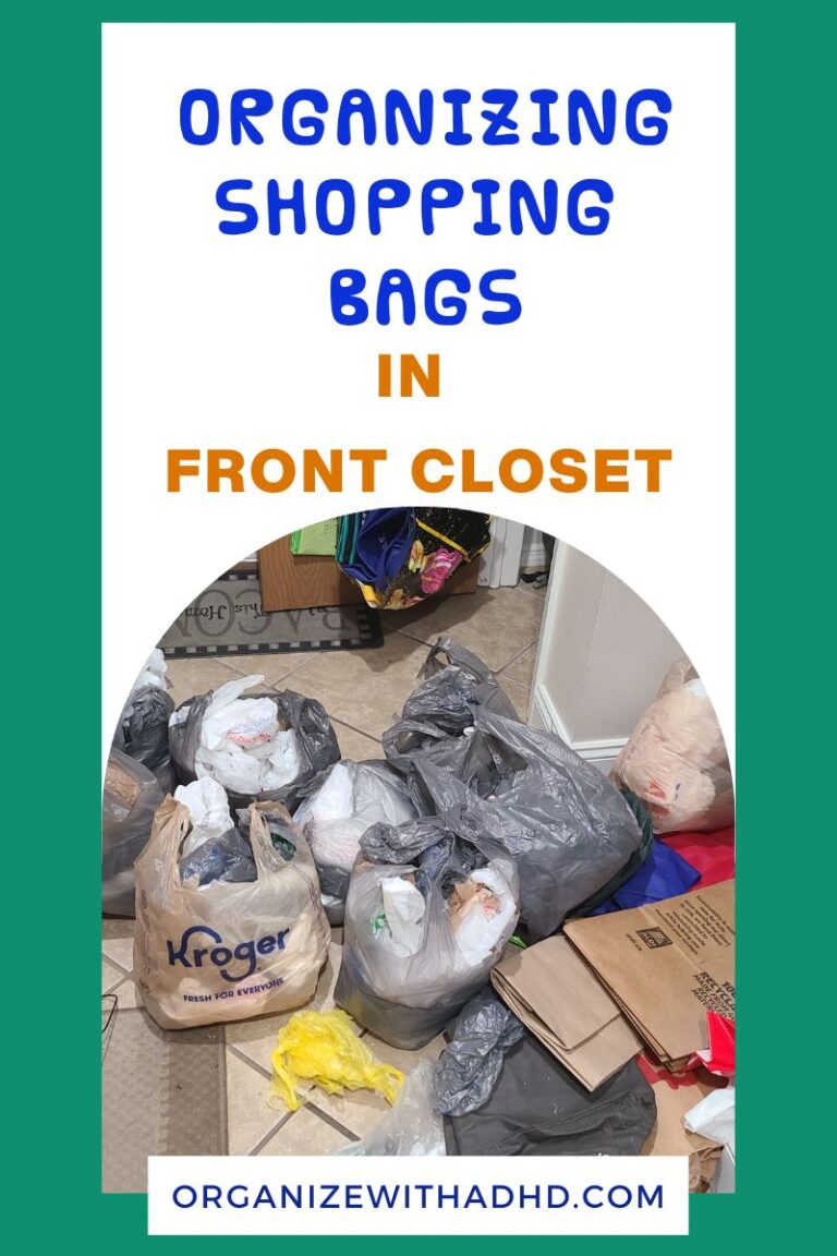 My Solution to Organize Plastic Bags in Front Closet - organizewithadhd.com